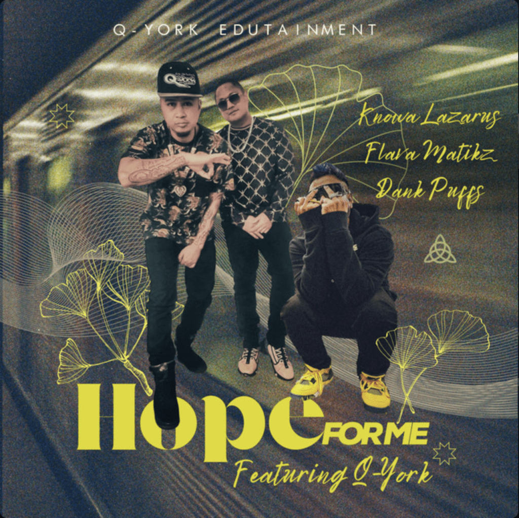 Knowa Lazarus, Flava Matikz, Dank Puffs, Q-York - "Hope For Me" [Track ...